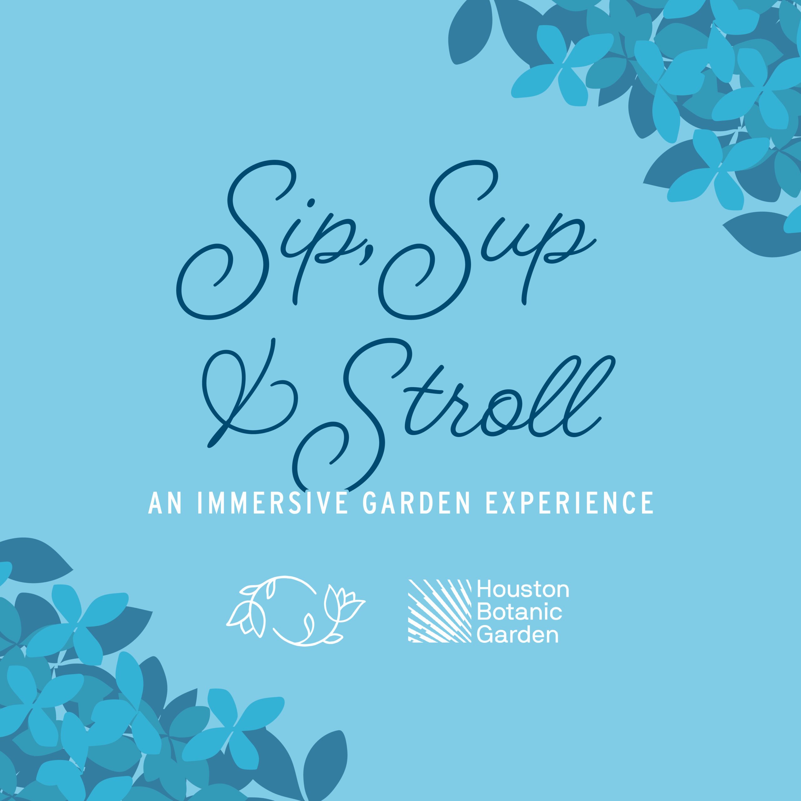 Sip, Sup & Stroll - Houston Botanic Garden