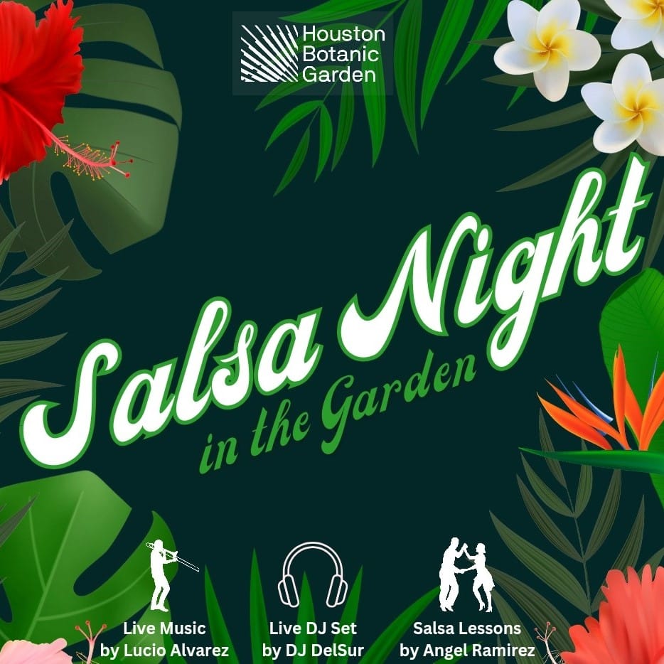 Salsa Night | Houston Botanic Garden